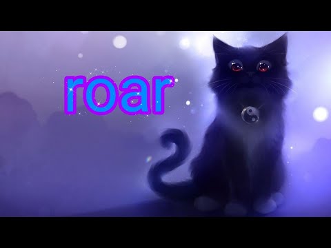 🐯roar🐯 (cat amv) {The videos here are not mine!!}