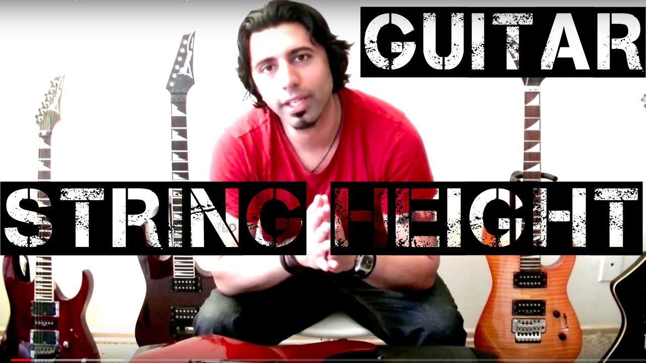 How to adjust the String Height Action on Your Guitar Tutorial - YouTube