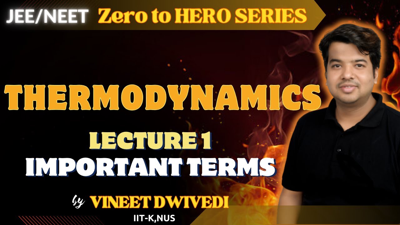 Thermodynamics Chemistry Class 11 Lecture 1 Important Terms In Thermodynamics Chemistry Class 11 Lecture 1 Important Terms In