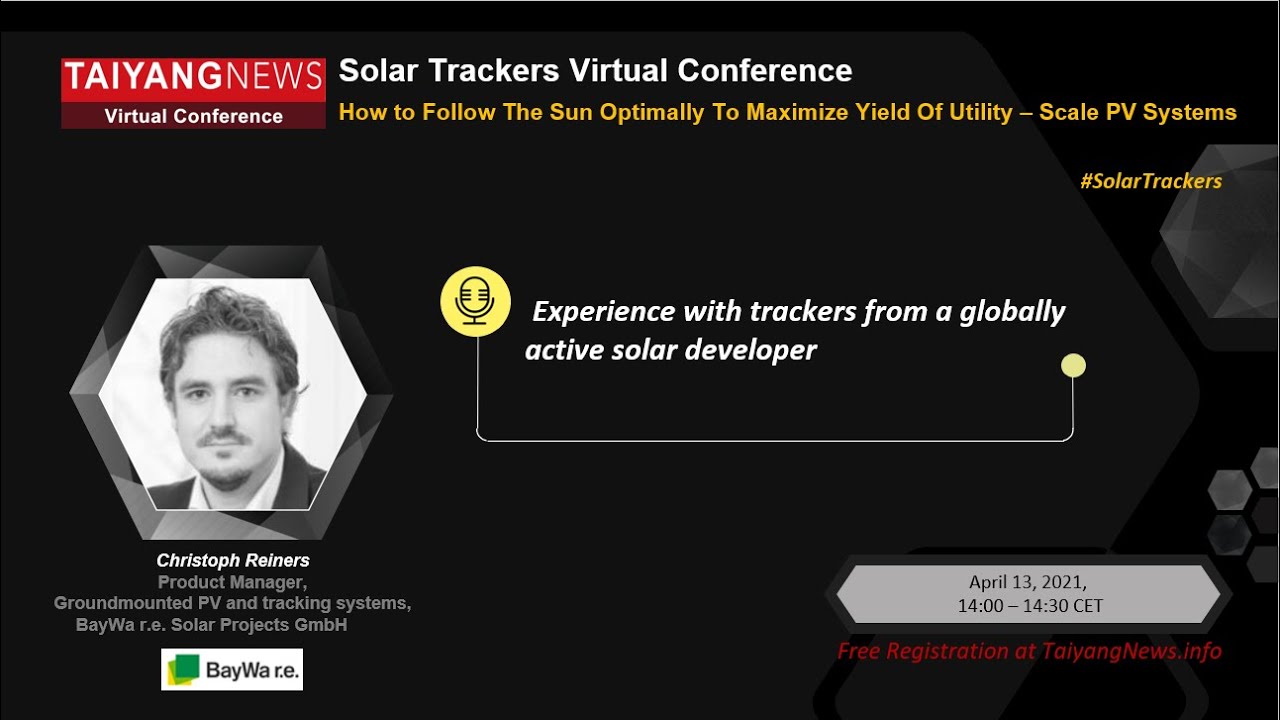 Christoph Reiners, BayWa r.e.: Experience with Trackers from a Globally ...