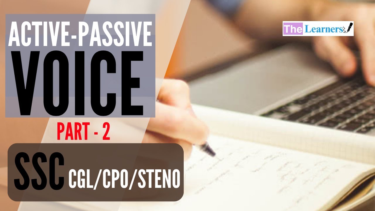 PART 2 I ACTIVE PASSIVE VOICE I COMPETITIVE ENGLISH I SSC I GOVT part-2-i-active-passive-voice-i-competitive-english-i-ssc-i-govt