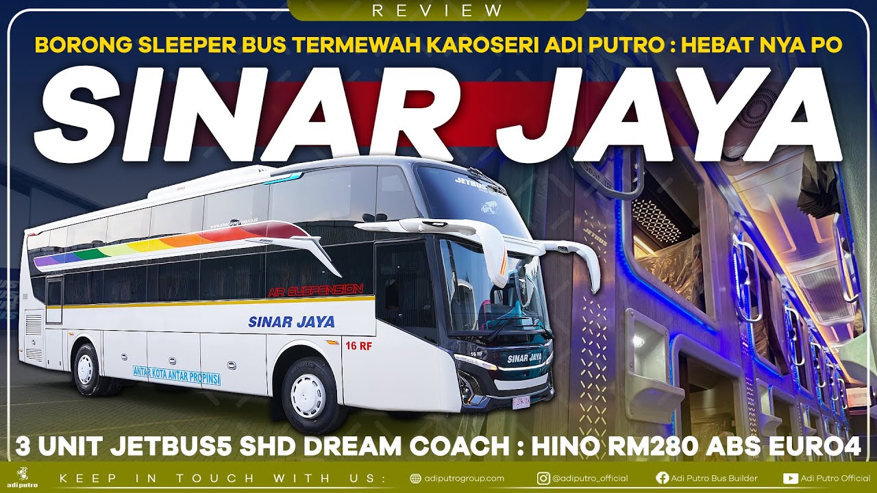 PO SINAR JAYA Borong Sleeper Bus Termewah Karoseri Adi Putro : Jetbus5 ...