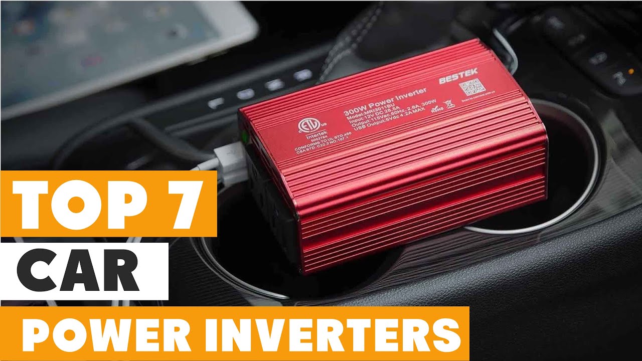 Top 7 Power Inverters for Your Car: Must-Have Accessories for Road ...