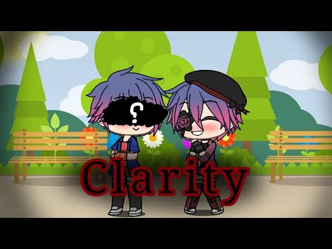 Clarity || Gacha Life - YouTube