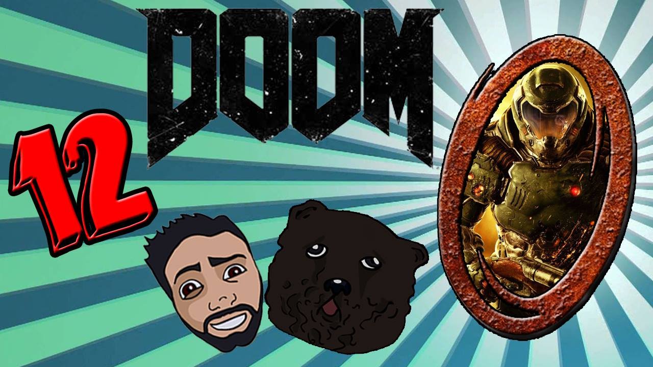 DOOM! Let's Play - Part 12 (DOOMING IT) - YouTube