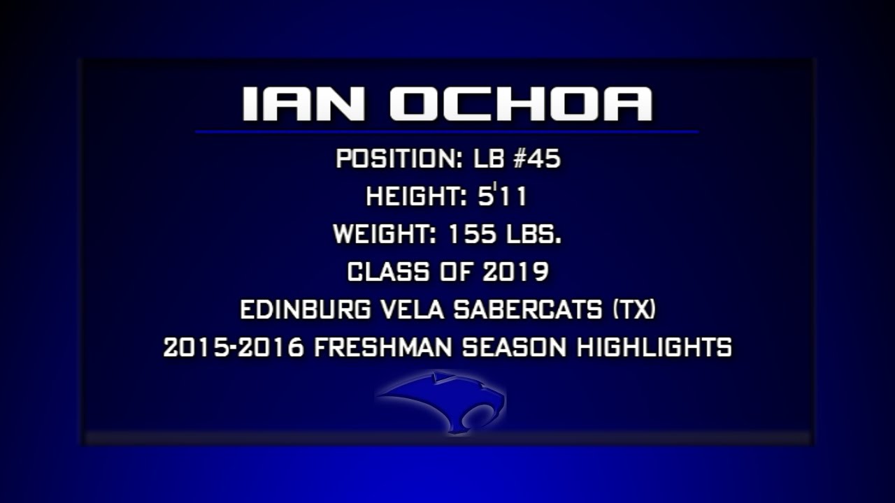 Edinburg Vela LB Ian Ochoa (Freshman Highlights) - YouTube