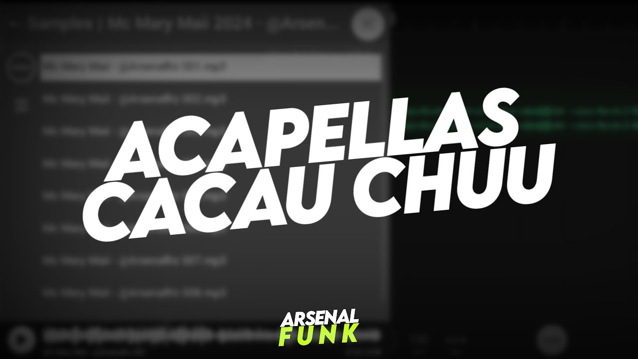 ACAPELLAS CACAU CHUU (Conteúdo Para DJs) - YouTube