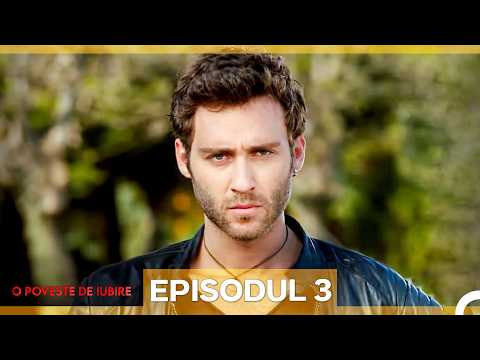 O Poveste De Lubire Episodul 3 (Versiunea Lungă)