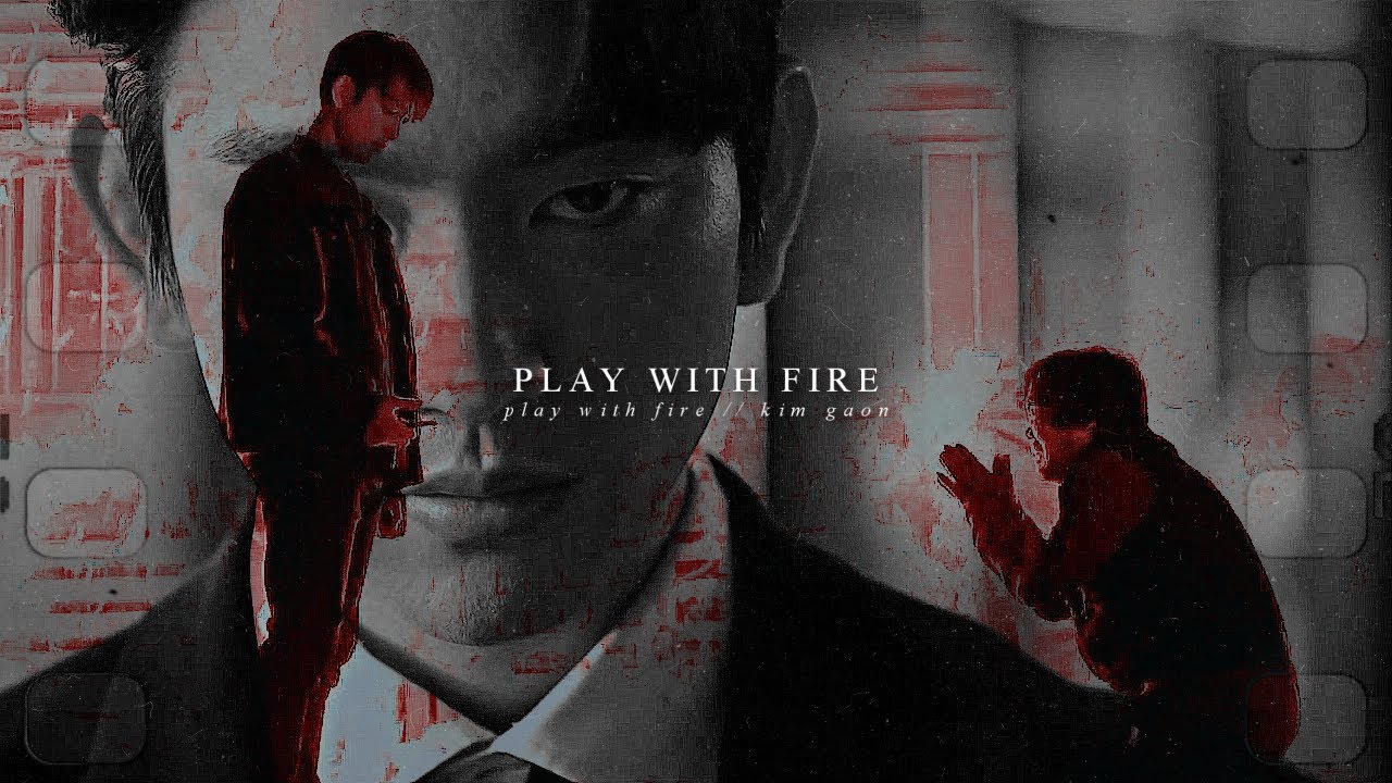 play with fire. | kim gaon [the devil judge] - YouTube