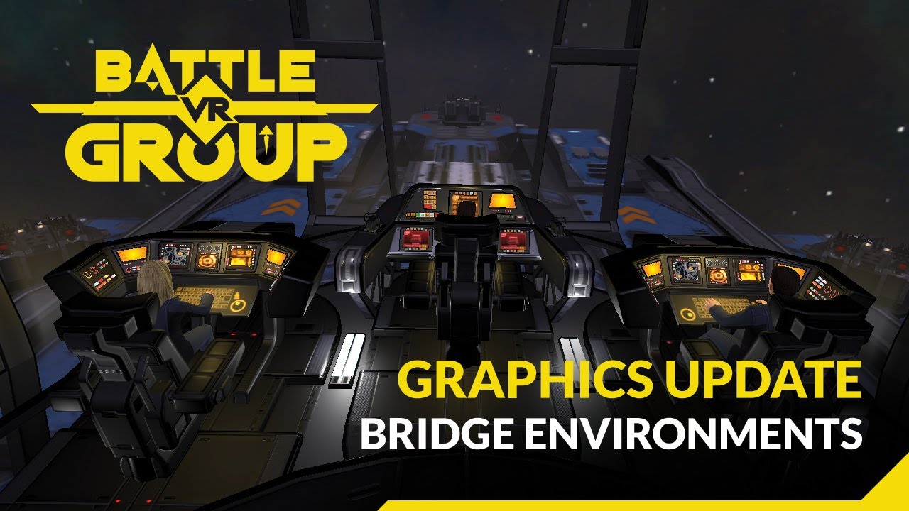 New Bridge Graphics Environment Update - BattleGroupVR - YouTube