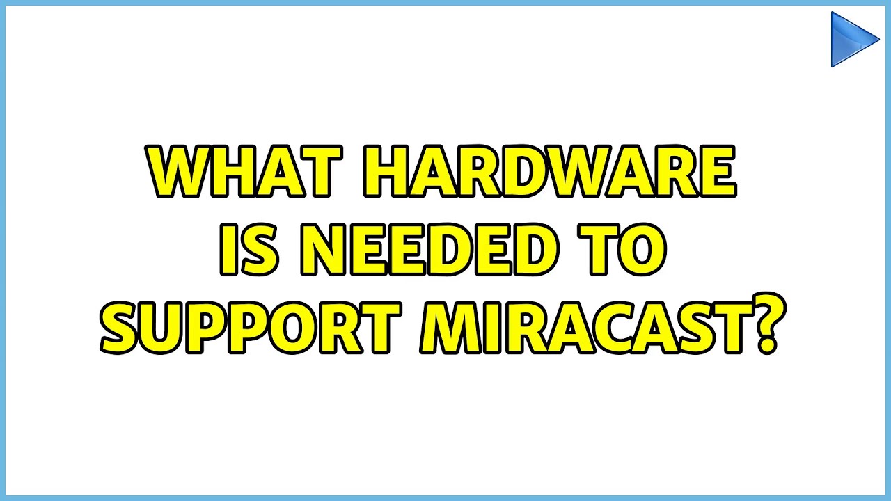 What hardware is needed to support Miracast? (2 Solutions!!) - YouTube