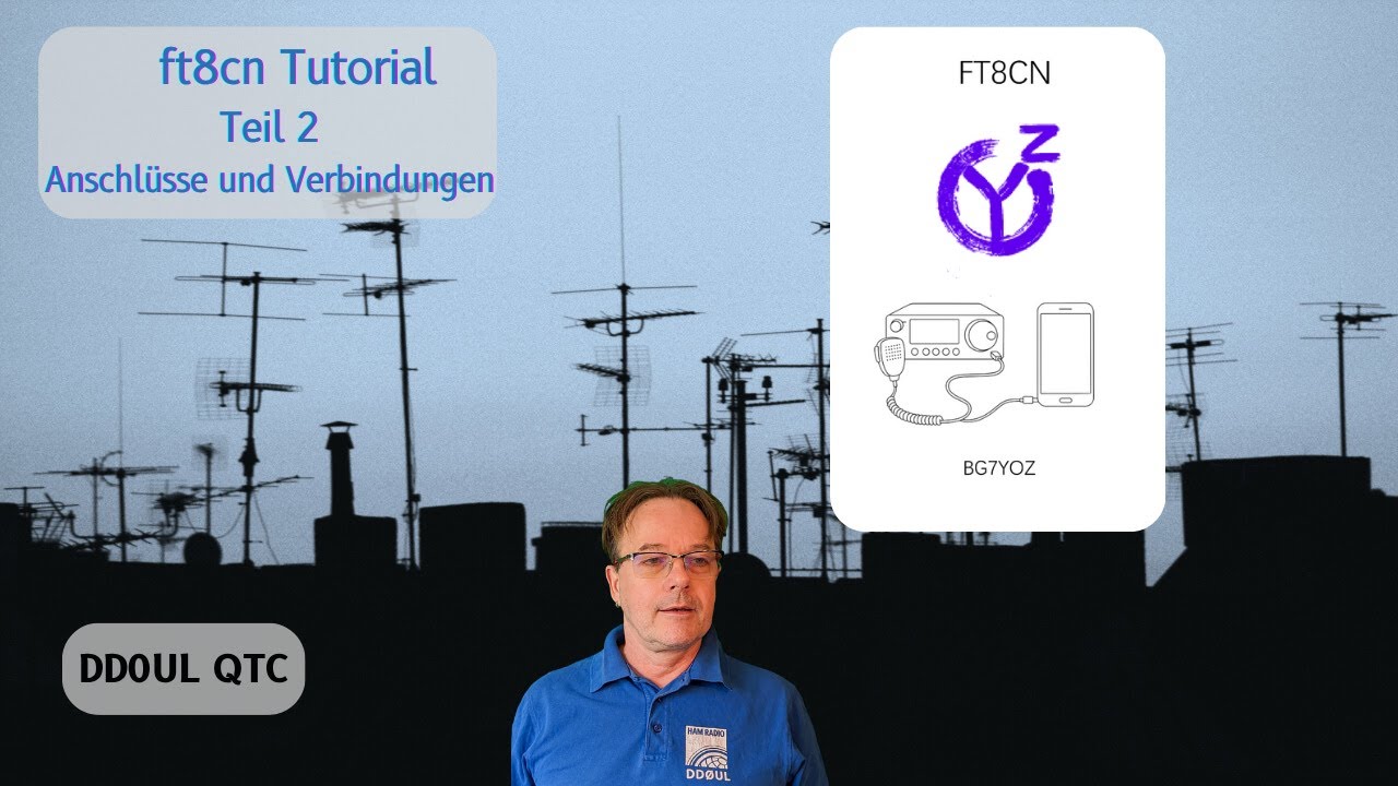 ft8cn Tutorial: Anschlüsse und Verbindungen - YouTube