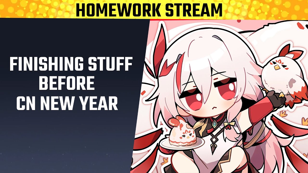🔴Honkai Homework Stream - Finishing Stuff Before CN New Year (EN + CN server) - YouTube