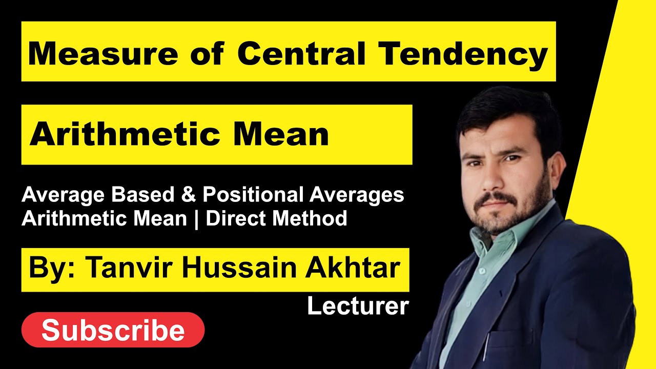 Types of Averages | Arithmetic Mean | Arithmetic Mean by Direct Method ...