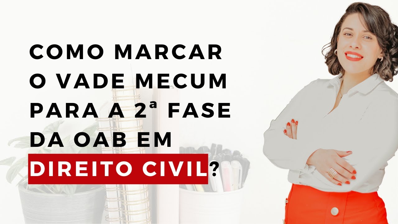 Como Marcar O Vade Mecum Para Oab - RETOEDU