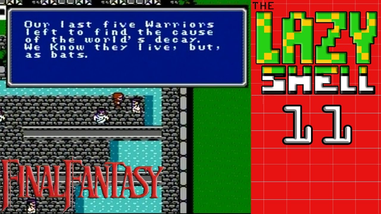 The Lazy Shell - Final Fantasy (NES) (Part 11) - YouTube