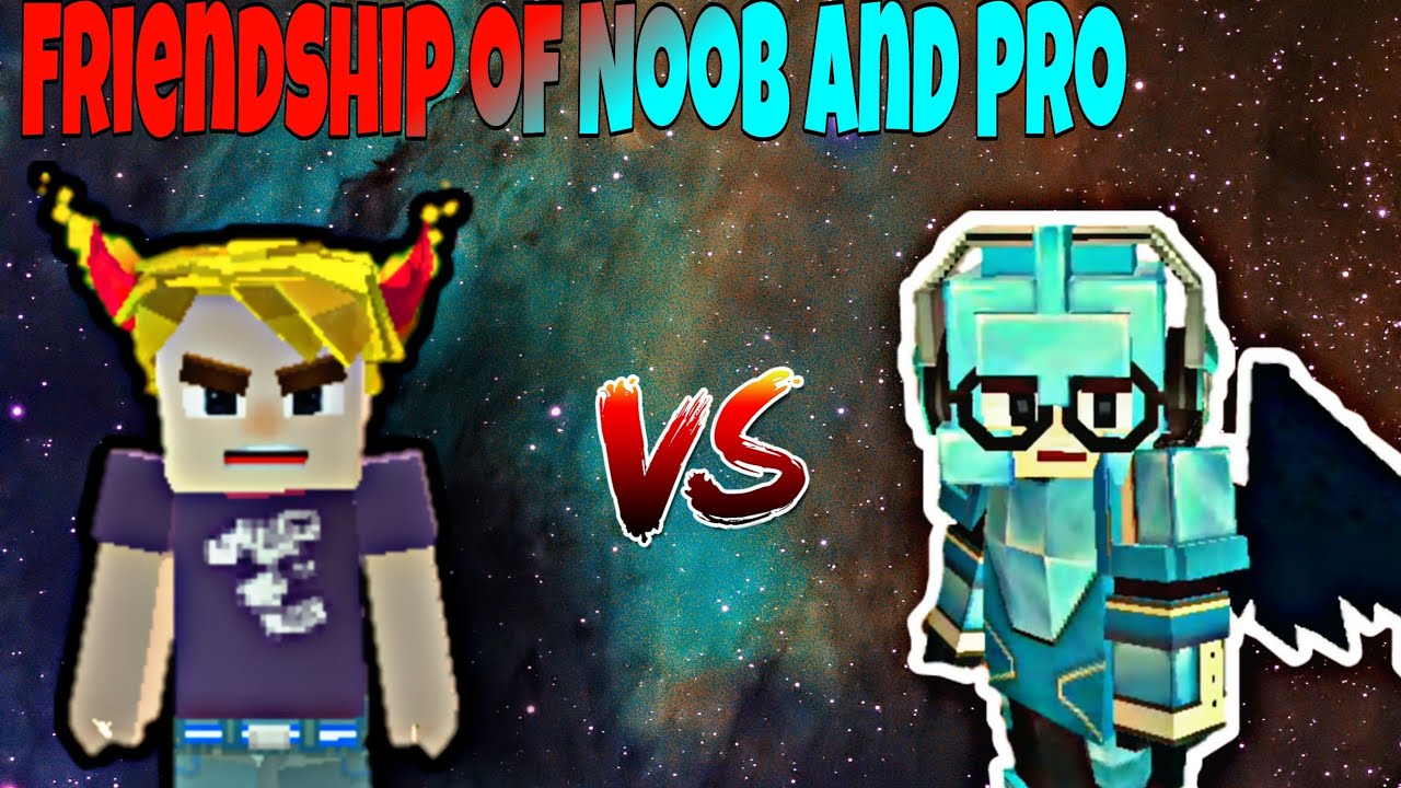 Friendship of Noob and Pro Story #7 Blockman Go - YouTube