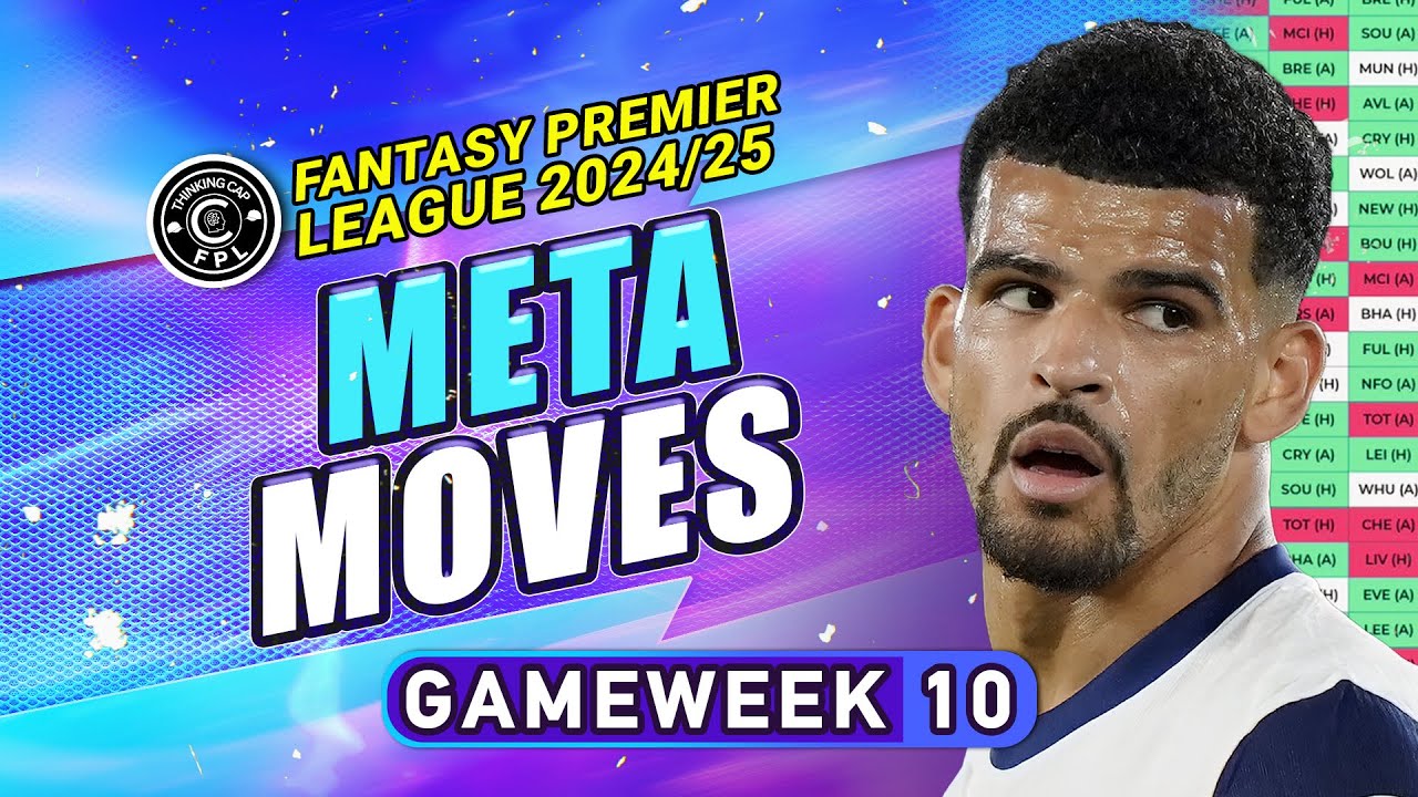 META FPL MOVES | GAMEWEEK 10 | Fantasy Premier League Tips 24/25 - YouTube