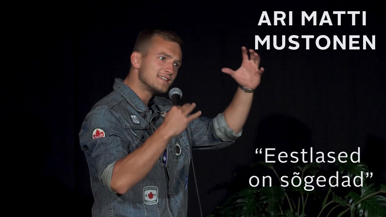 Ari Matti Mustonen - "Eestlased on sõgedad" - YouTube