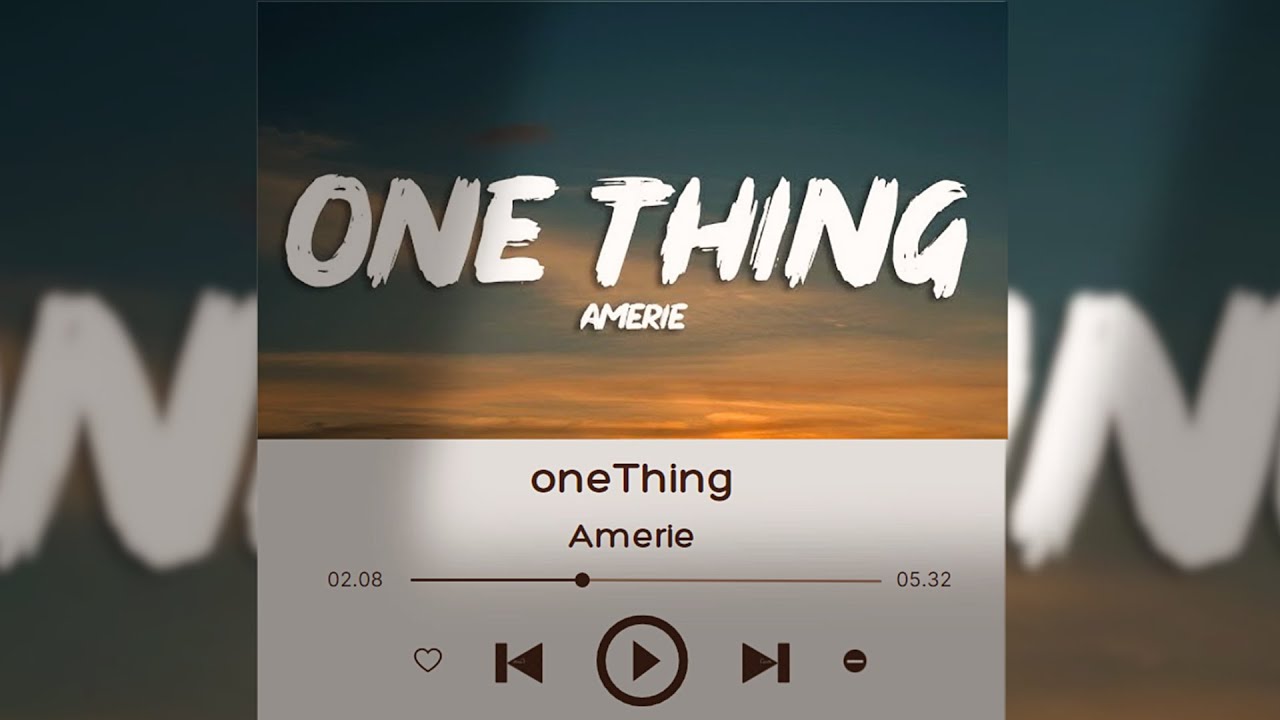 《oneThing》 - Amerie - YouTube
