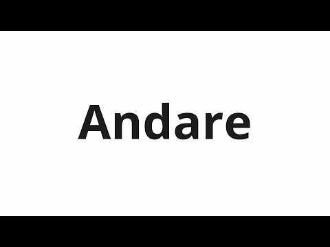 Andare nasıl telaffuz edilir