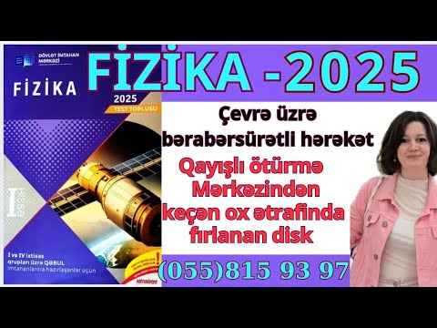 DİM 2025 Fizika Test Toplu. Qayışlı ötürmə.  Çevrə üzrə bərabərsürətli hərəkət 