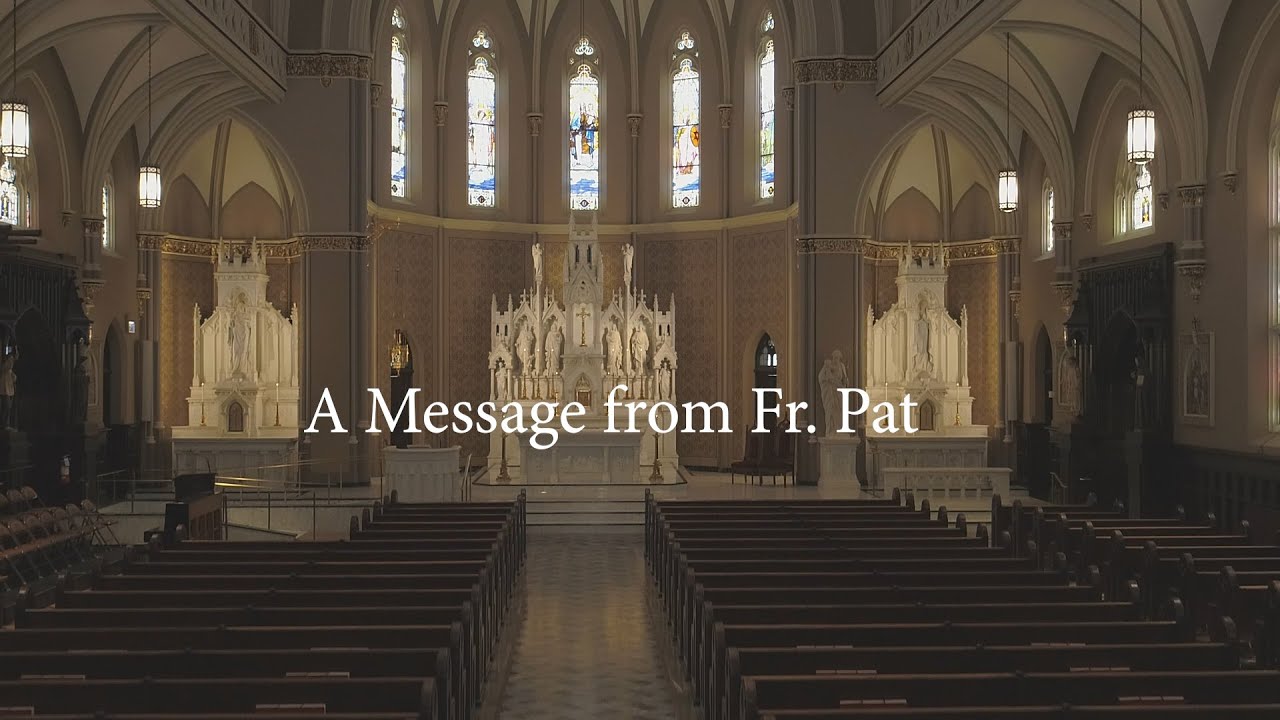Message from Fr Pat - Sunday, March 22, 2020 - YouTube