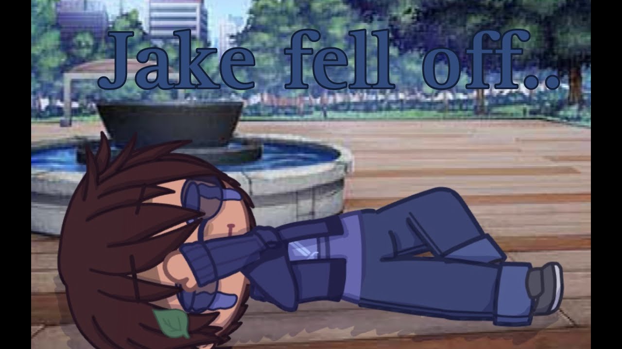 Jake fell off - Gacha meme - My ocs from gcmm - YouTube