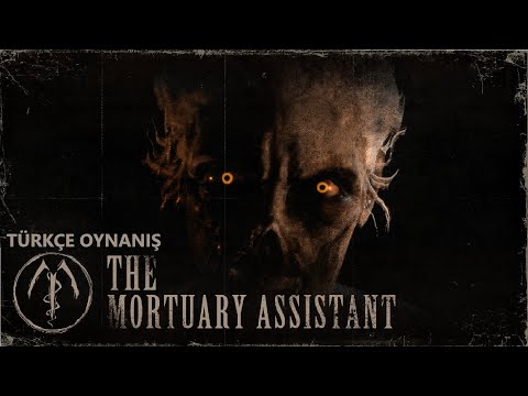 The Mortuary Assistant Türkçe Oyun Oynanış-Gece İşi