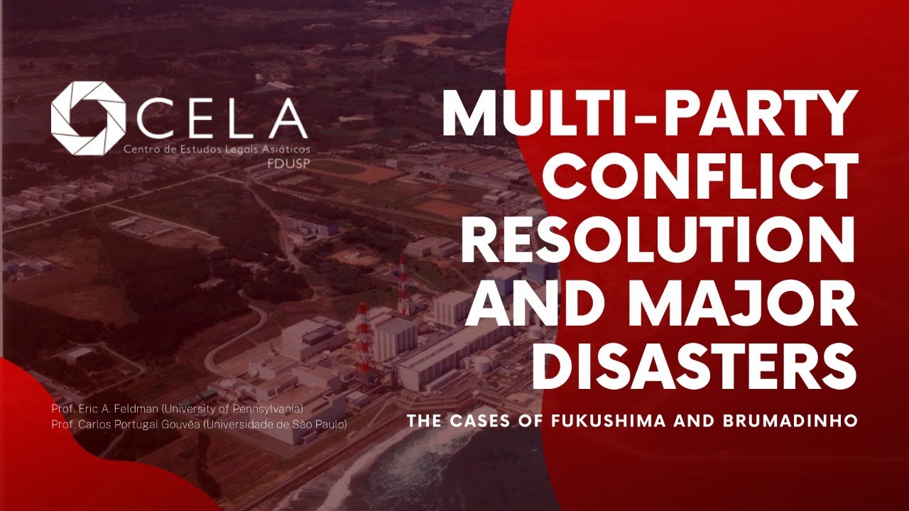 CELA I Multi-party conflict resolution and major disasters: the Cases ...