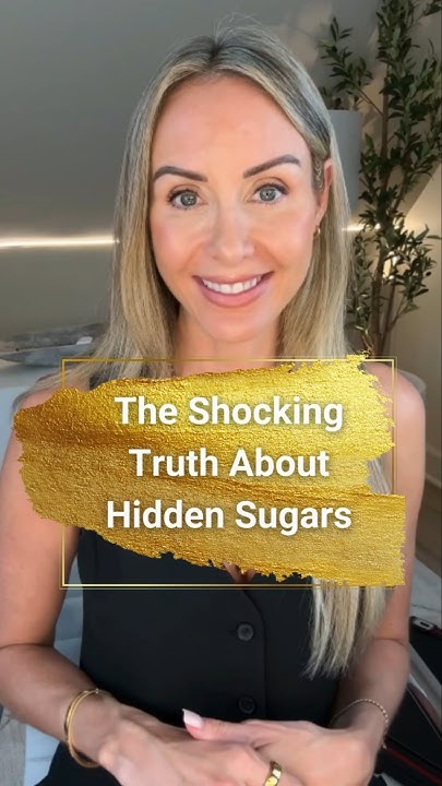 The Shocking Truth About Hidden Sugars - YouTube