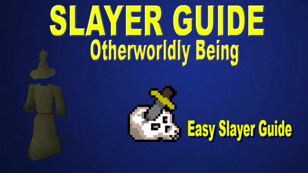 OSRS - Otherworldly Being (Slayer Guide #1) - YouTube