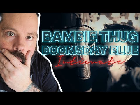 THIS WAS SO MOVING AND BEAUTIFUL! Bambie Thug "Doomsday Blue" (INTIMATE ...