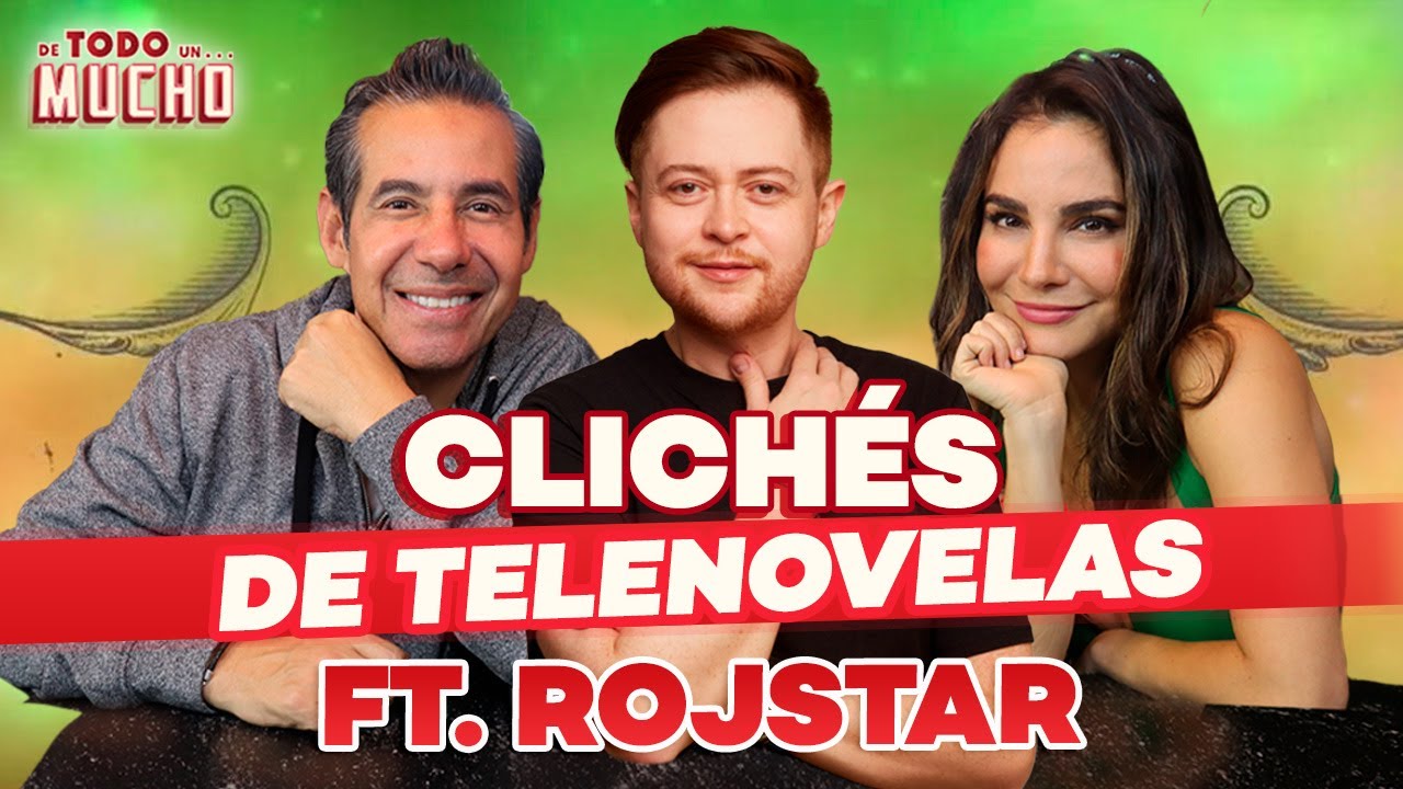 EXPONIENDO los CLICHÉS INOLVIDABLES de TELENOVELAS ft. @rojstar | De ...