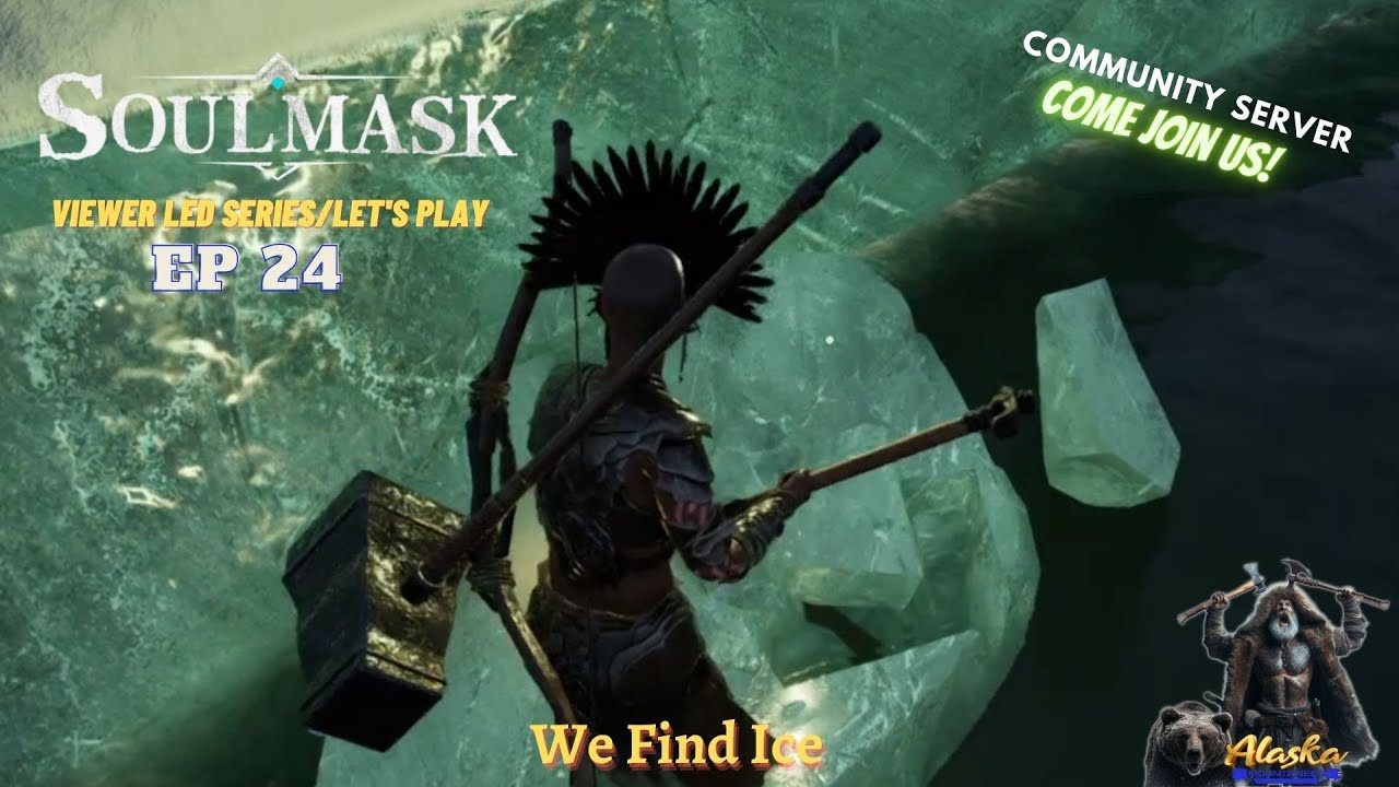 Soulmask Let's Play EP 24 - We Find Ice - YouTube