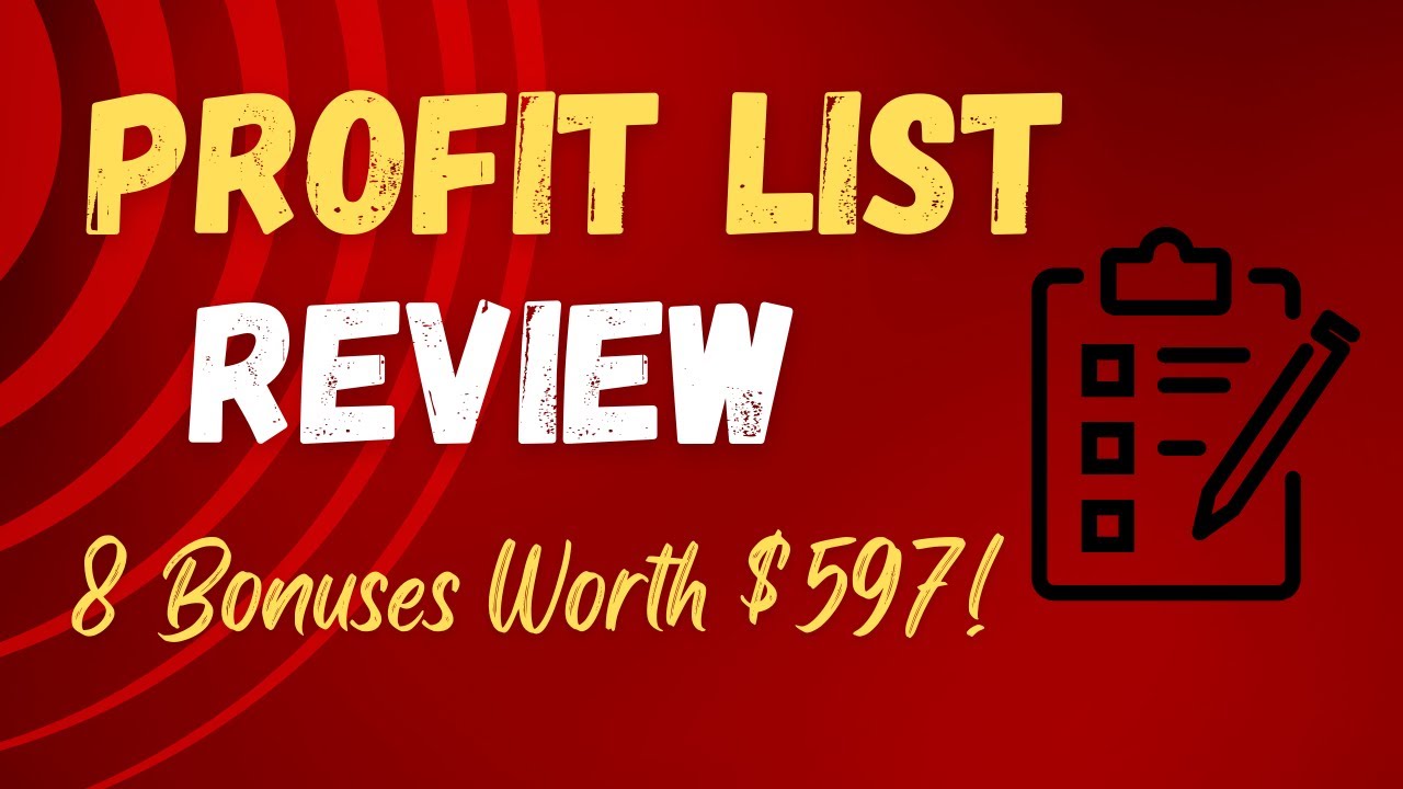 Profit List Review 2024 + 8 Bonuses Worth $597! - YouTube