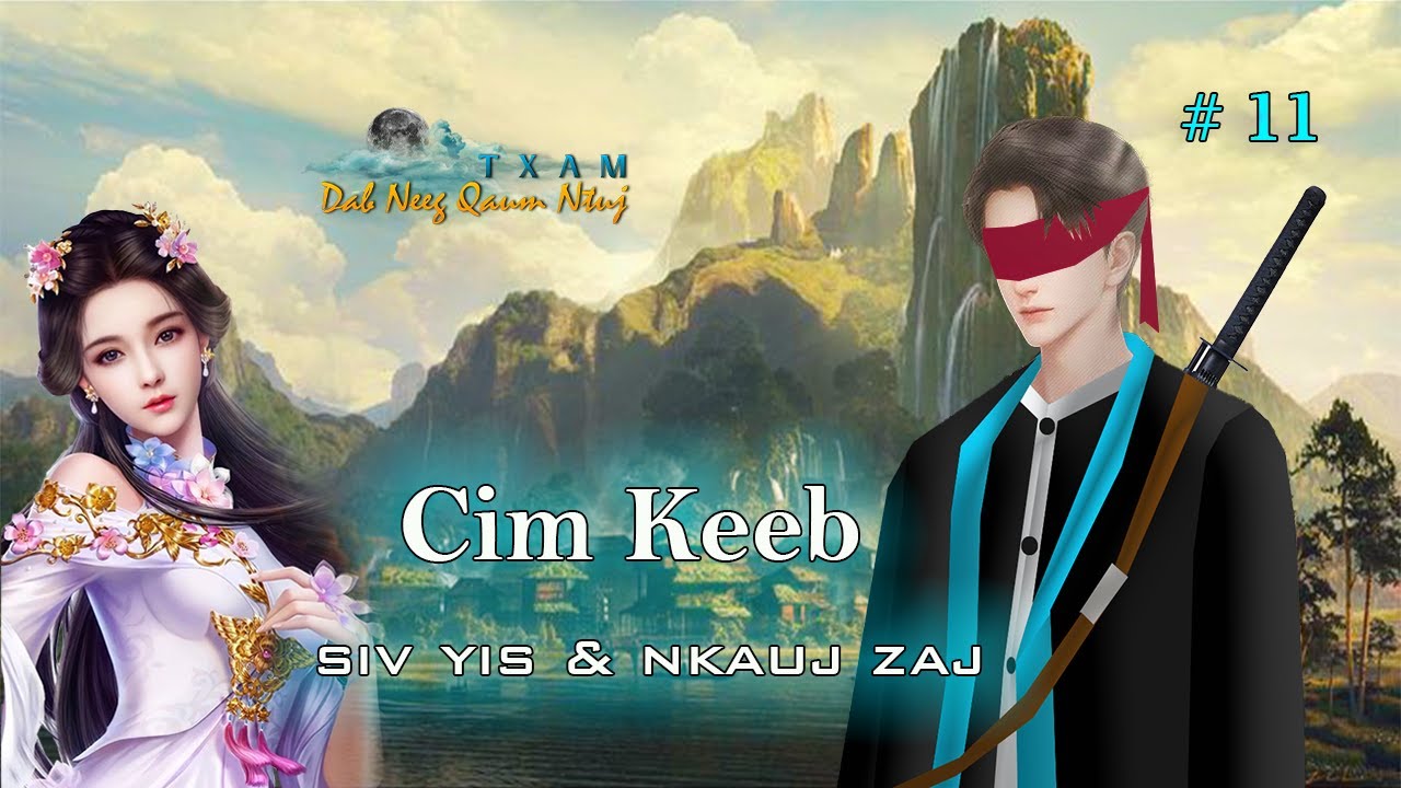 Cim Keeb Part 11 - YouTube