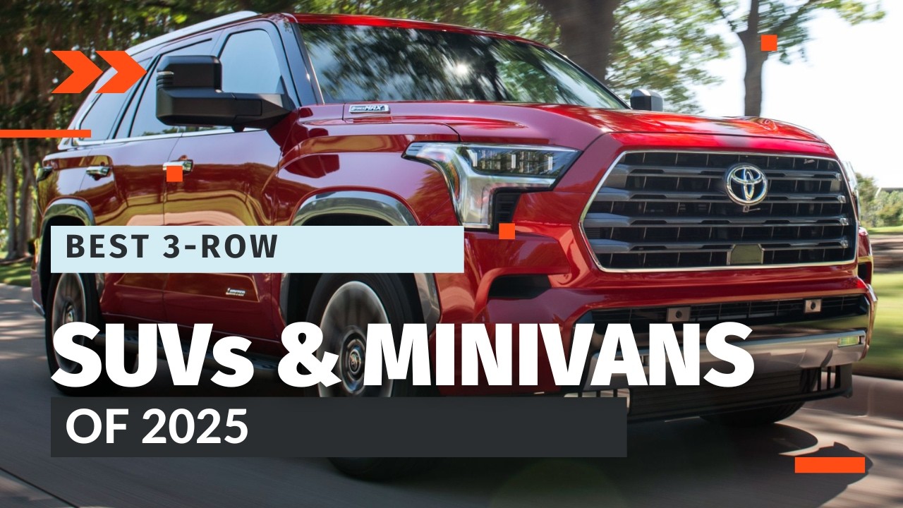 Best 3-Row SUVs & Minivans of 2025 (According to Consumer Reports ...