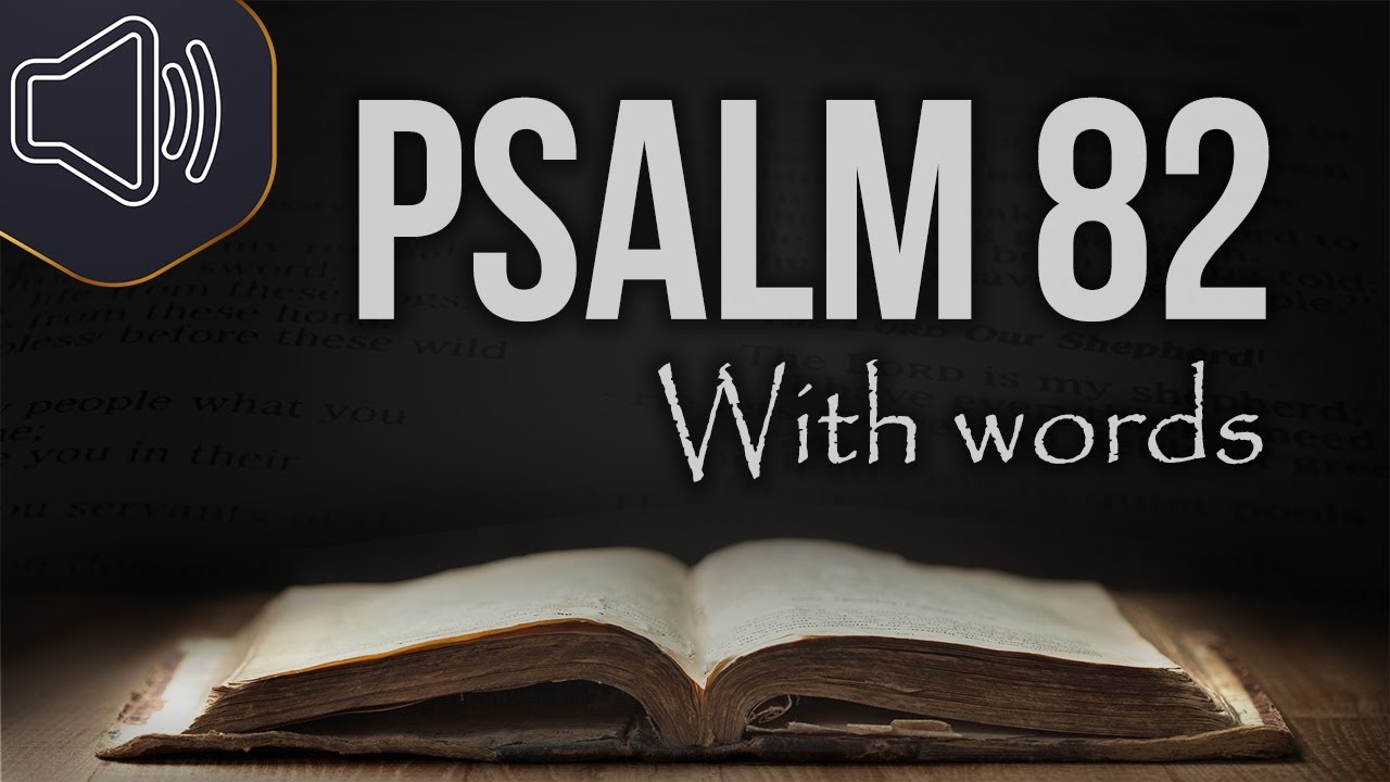 Psalm 82 KJV King James Version Audio Bible YouTube