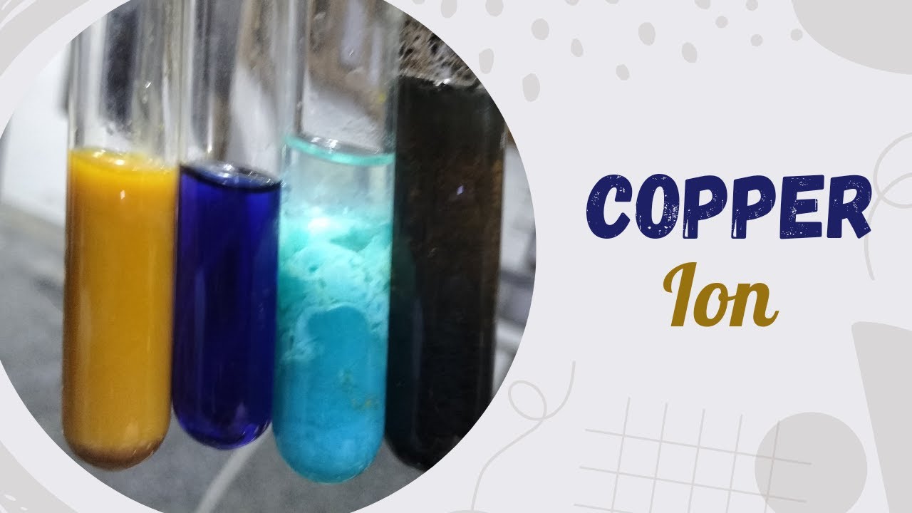 Copper Ion Tests | Salt Analysis | Basic Radicals | Group IIA | F.Sc ...