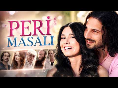 Peri Masalı (2014) / Türk Romance-Dram Filmi / Full Film izle