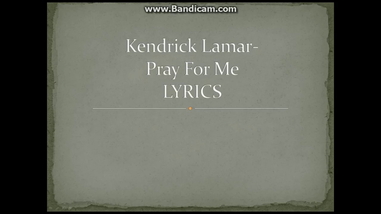 The Weeknd & Kendrick Lamar - Pray For Me LYRICS - YouTube