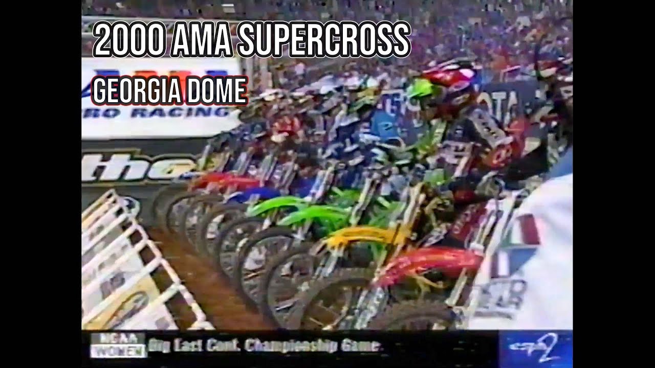 2000 AMA Supercross Georgia Dome Round 8 - YouTube
