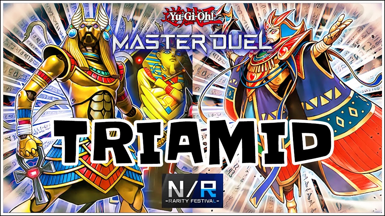 TRIAMID DECK PROFILE FOR N/R RARITY EVENT [ Yu-Gi-Oh! Master Duel ...