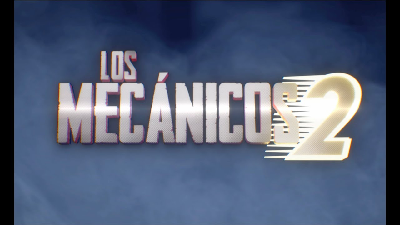 Los Mecánicos 2 - Tráiler Final PR - YouTube