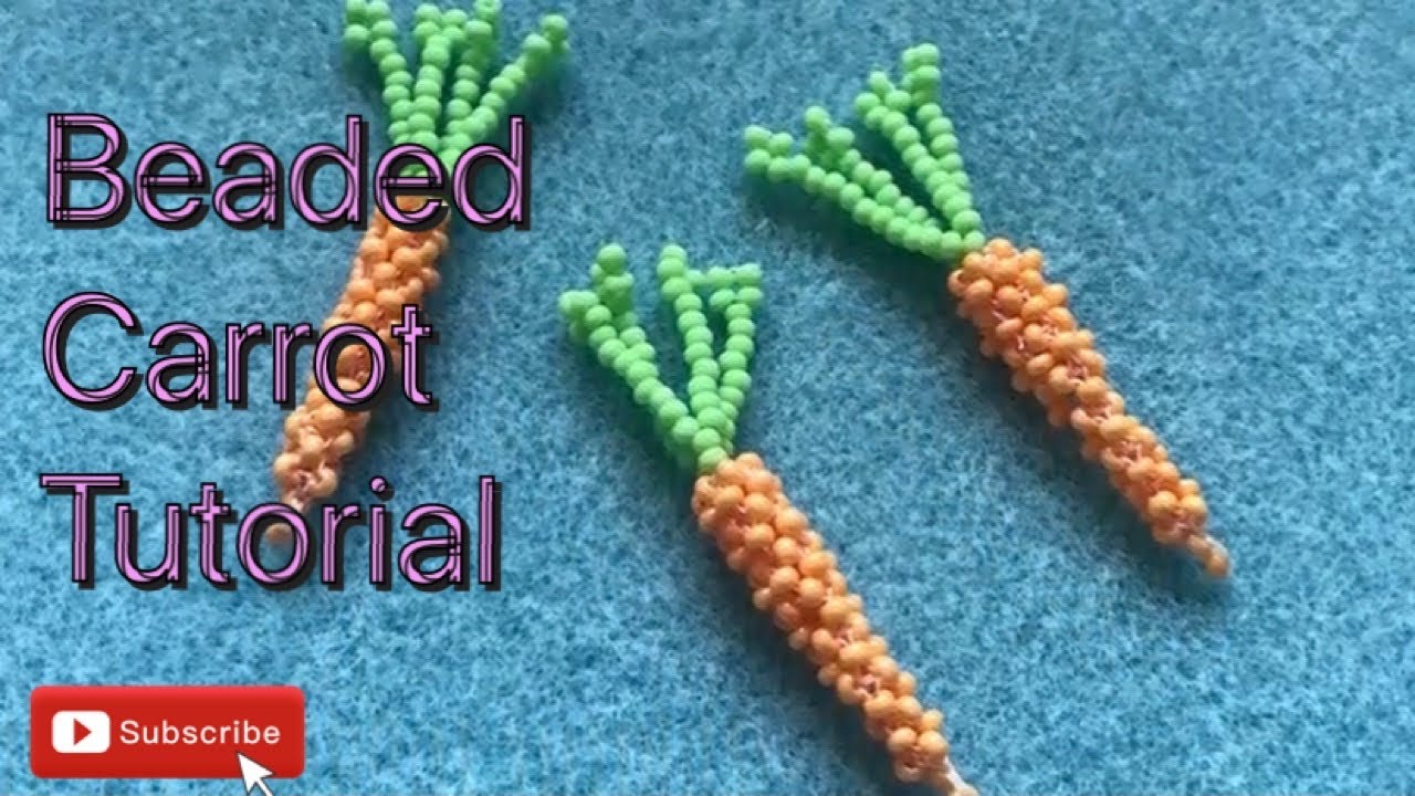 Beaded Carrot Tutorial - YouTube