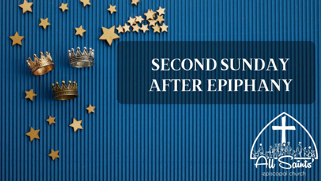 Second Sunday after Epiphany - YouTube