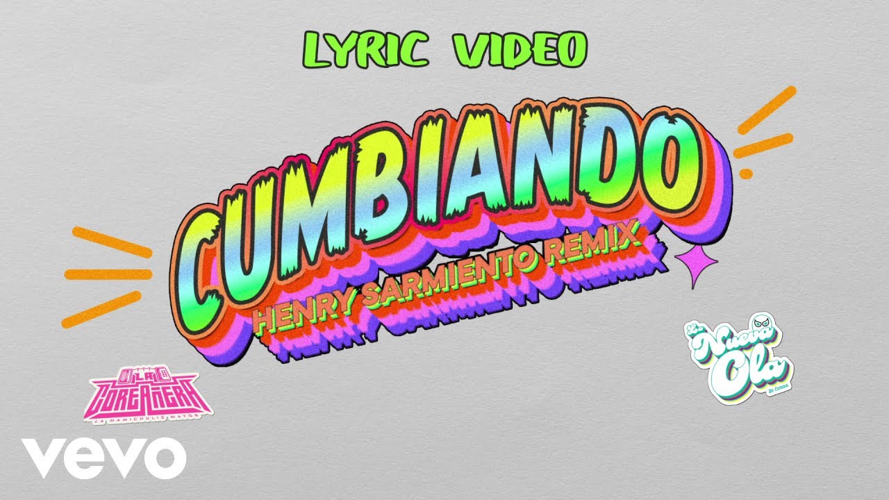 Cumbiando (Lyric Video / Henry Sarmiento Remix) - YouTube