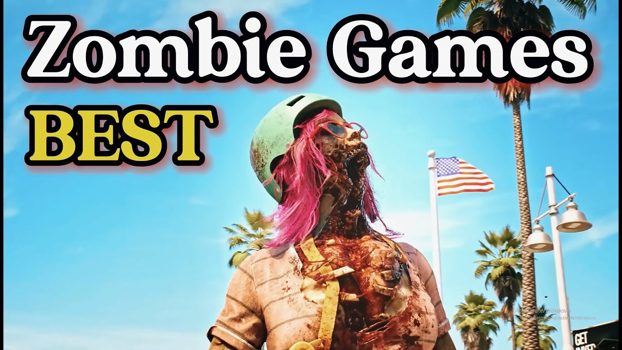 Perfect Zombie Games That You Must Play - YouTube