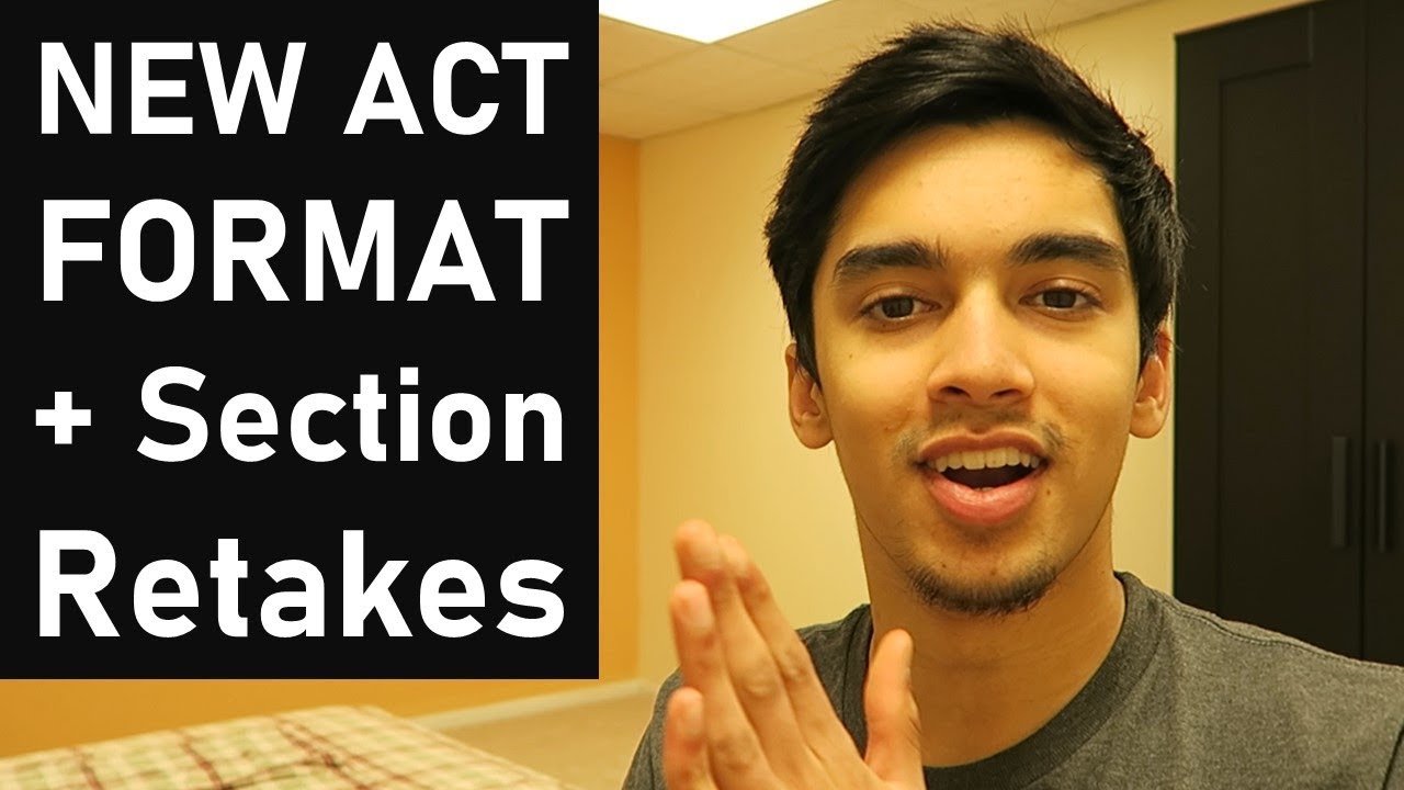 ACT 2020 NEW Format Section Retakes Everything You Need To Know act-2020-new-format-section-retakes-everything-you-need-to-know